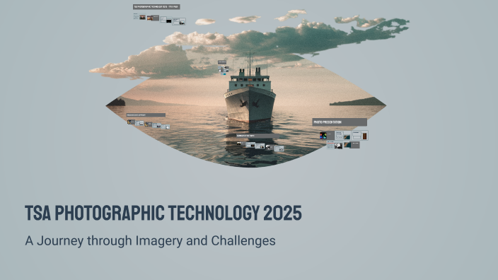 TSA Photographic Technology 2025 maybe by Micaela Oels on Prezi