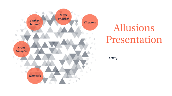 Allusions project by ariel jay on Prezi