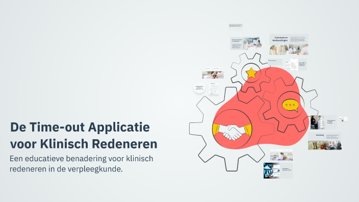 De Time-out Applicatie voor Klinisch Redeneren by on Prezi