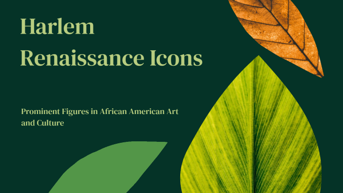 Harlem Renaissance Icons by Bunny Hop on Prezi