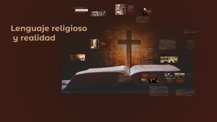 Lenguaje religioso y realidad by Francisco SILVA CALIXTO on Prezi