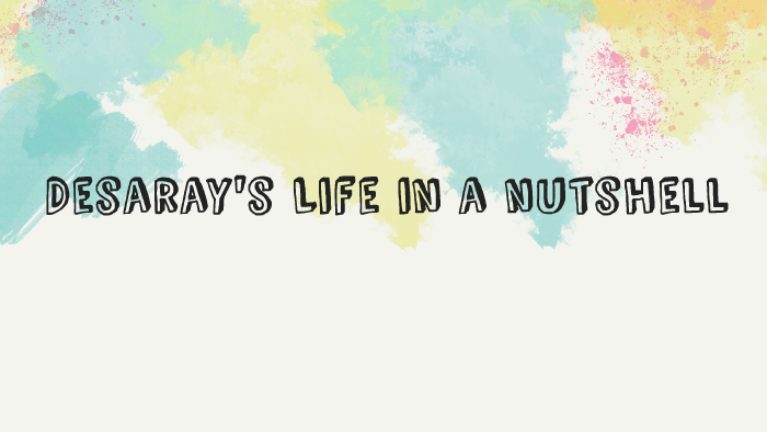 Desaray's Life timeline by Desaray Moore on Prezi