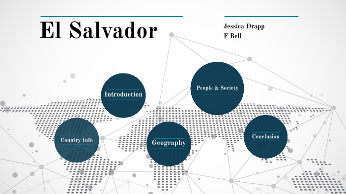 El Salvador by Jessica Drapp on Prezi