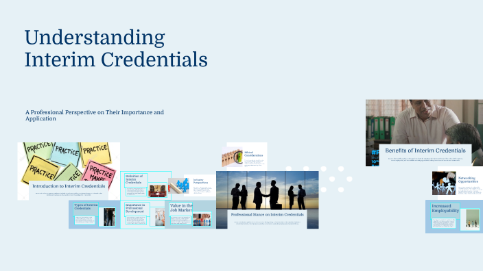 Understanding Interim Credentials by Cordell Brooks on Prezi