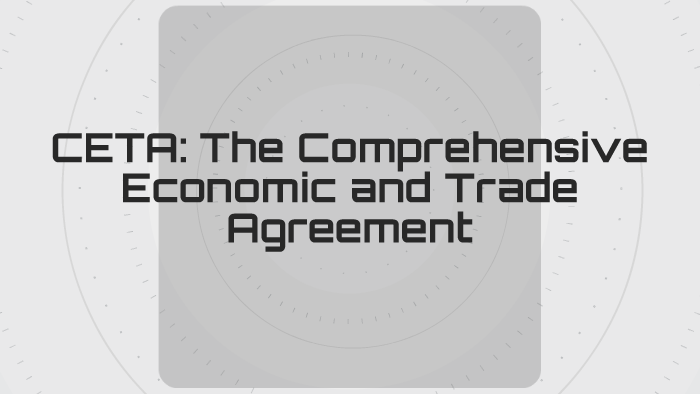 CETA: The Comprehensive Economic and Trade Agreement by Maxence Morel ...