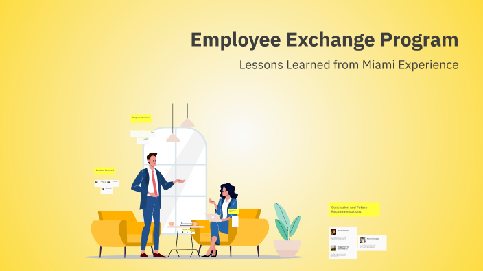 Employee Exchange Program by oralia guerrero on Prezi