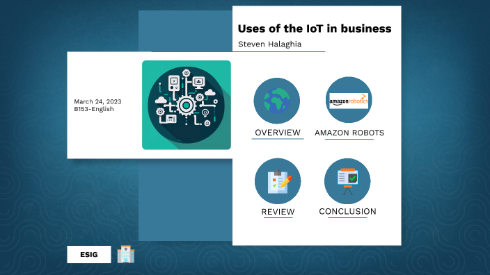 ESIG Présentation IoT by Steven Halaghia on Prezi