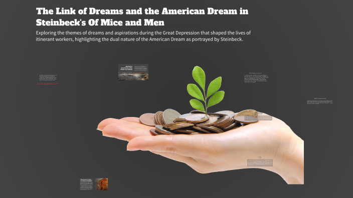 The Link of Dreams and the American Dream in Steinbeck's Of Mice and ...