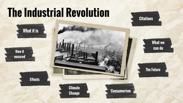 Industrial Revolution effects on climate change by Isaac Morris on Prezi