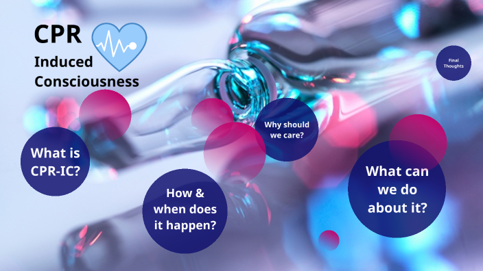 CPR-Induced Consciousness by Sarah Stogsdill on Prezi