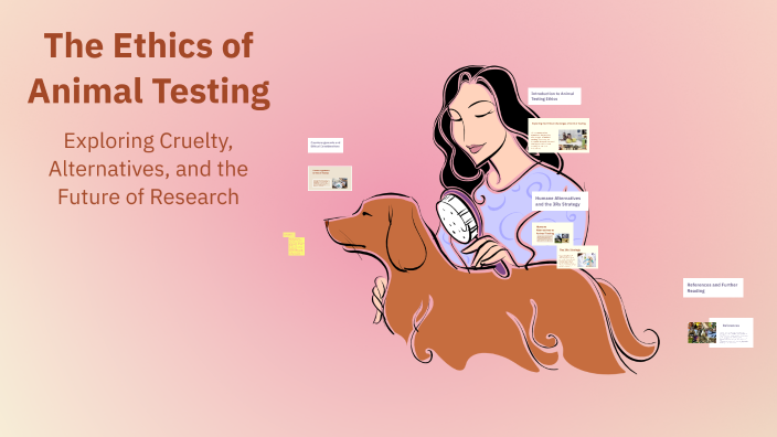 The Ethics of Animal Testing by Nayla Torres on Prezi