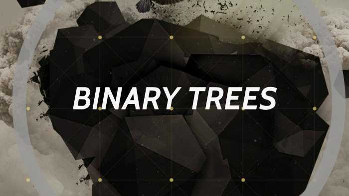 Binary Trees by Elijah Medina on Prezi
