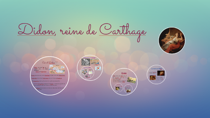 Didon, reine de Carthage by Latin Seconde on Prezi