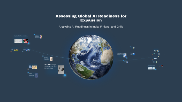 Assessing Global AI Readiness for Expansion by bhargavi s on Prezi