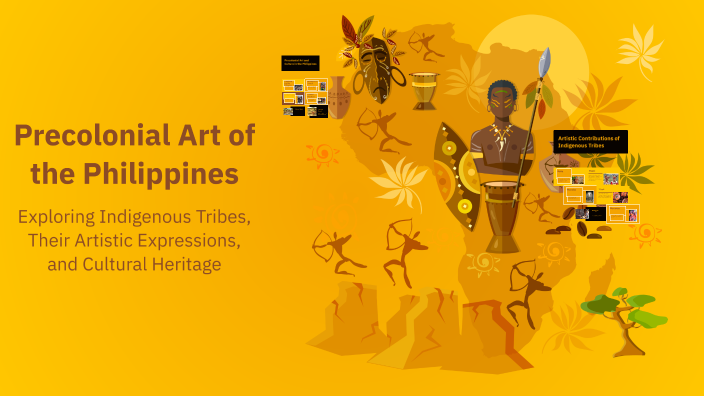 Precolonial Art of the Philippines by M 8 on Prezi