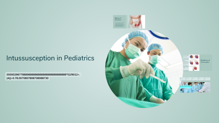 Intussusception in Pediatrics by AbdurRahman Ahmed on Prezi