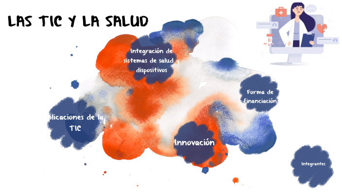 LA TIC Y LA SALUD by Candelaria Rivera on Prezi