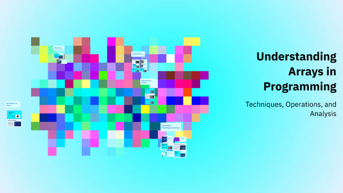 Understanding Arrays in Programming by Suyash Shinde on Prezi