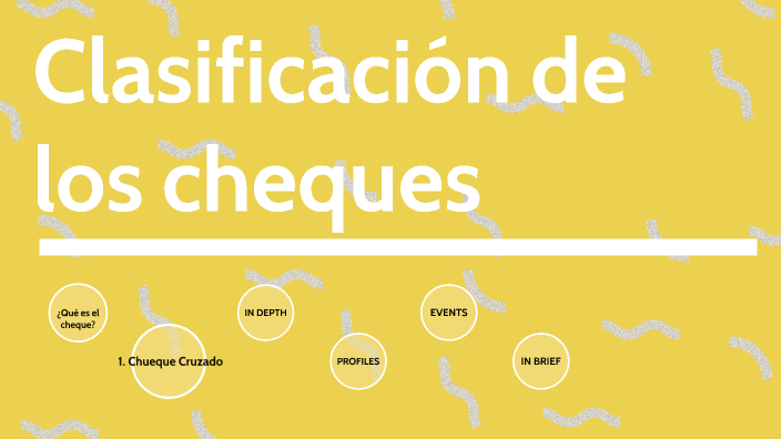 Clasificación de los cheques by Gianmarco Tzunun on Prezi