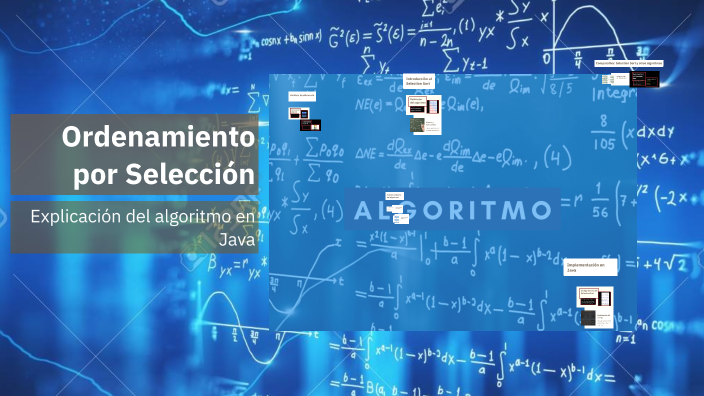 Ordenamiento por Selección by ANDRES SERNA on Prezi