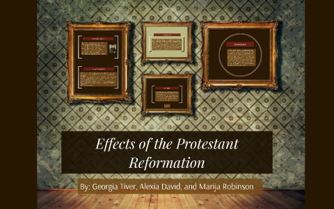Effects of the Protestant Reformation by marija robinson on Prezi