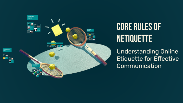 Core Rules of Netiquette by Francis Ken Puntal on Prezi