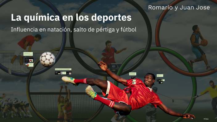 La química en los deportes by Romario Antonio Serban on Prezi
