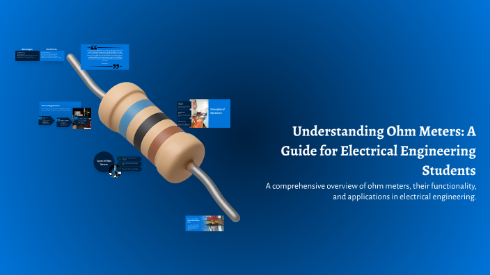 Understanding Ohm Meters: A Guide for Electrical Engineering Students ...