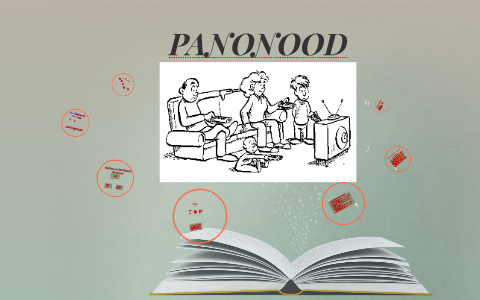 PANONOOD by camille carillo on Prezi