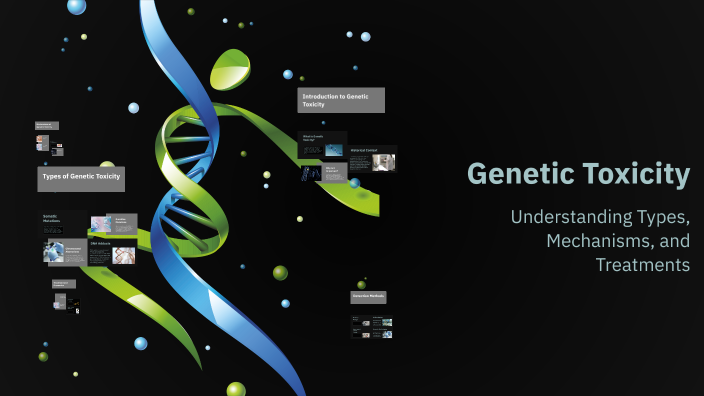 Genetic Toxicity by on Prezi