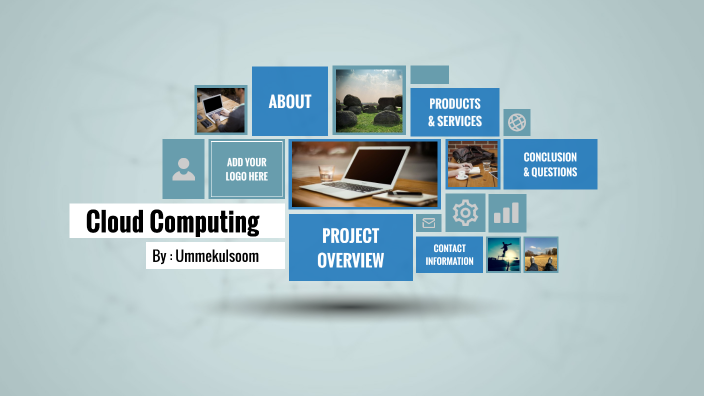 Cloud Computing by ummekulsoom yousuf on Prezi