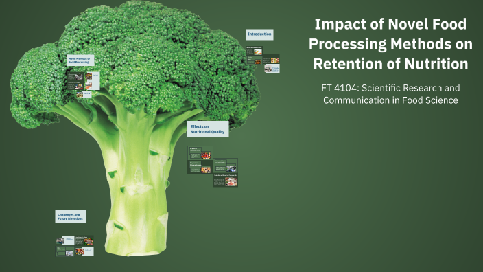 Impact of Novel Food Processing Methods on Retention of Nutrition by ...