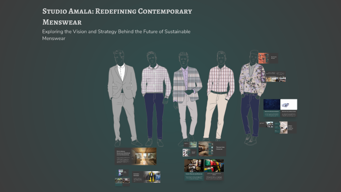 Studio Amala: Redefining Contemporary Menswear by Surekha Pendse on Prezi