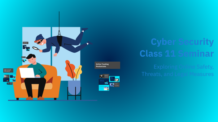 Cyber Security Class 11 Seminar by Mukesh Adithya on Prezi