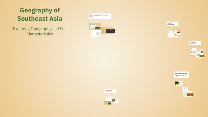 Geography of Southeast Asia by Hoa Phương on Prezi