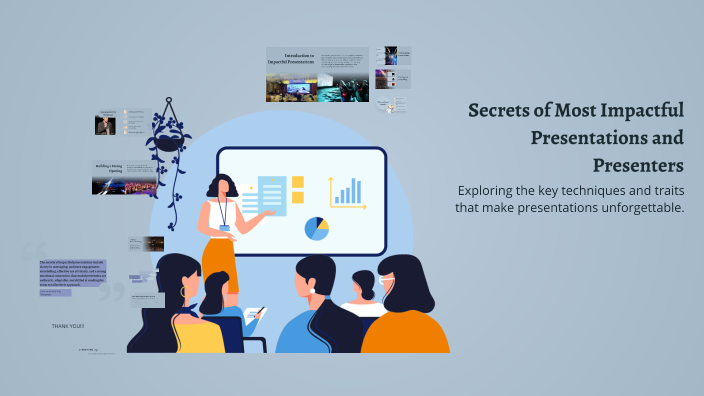 Secrets of Most Impactful Presentations and Presenters by Shivam ...