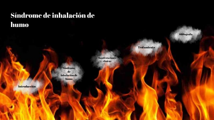Síndrome de inhalación de humo by Inés Bosque on Prezi