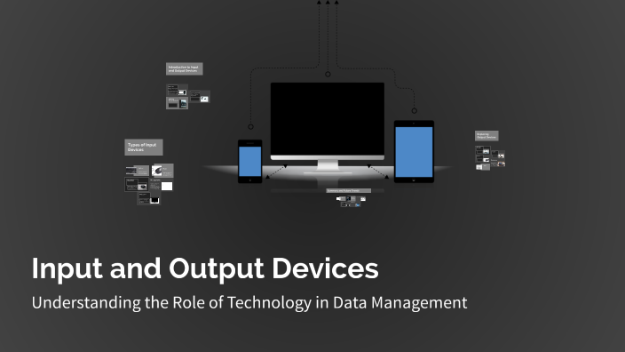 Input and Output Devices by John Marvin Padiernos on Prezi