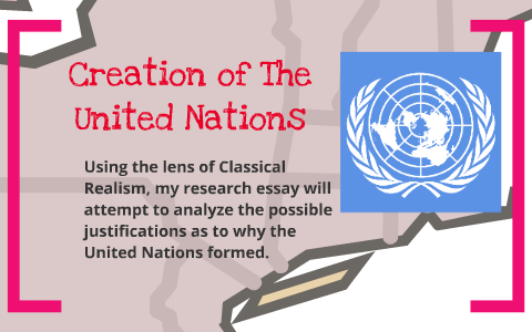 Creation of the United Nations in 1945 by Thomas Bonifacio on Prezi