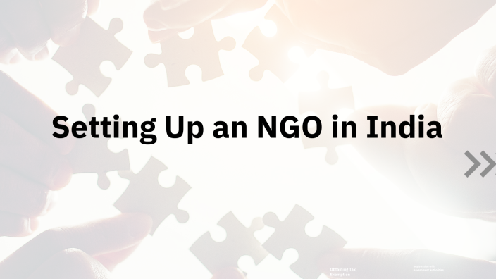 Setting Up an NGO in India by bhole J on Prezi