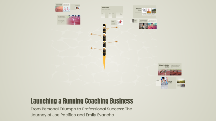 Launching a Running Coaching Business by Joseph Pacifico on Prezi