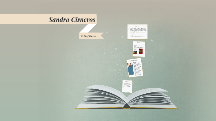 Sandra Cisneros by ryan meng on Prezi
