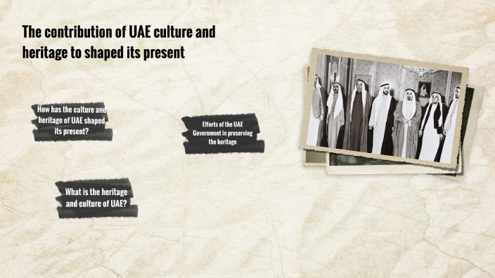 The contribution of UAE culture and heritage to shaped its present by ...