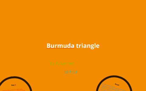 Burmuda triangle by ty lambert on Prezi