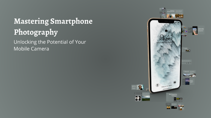 Mastering Smartphone Photography by Kaelyn Canup on Prezi