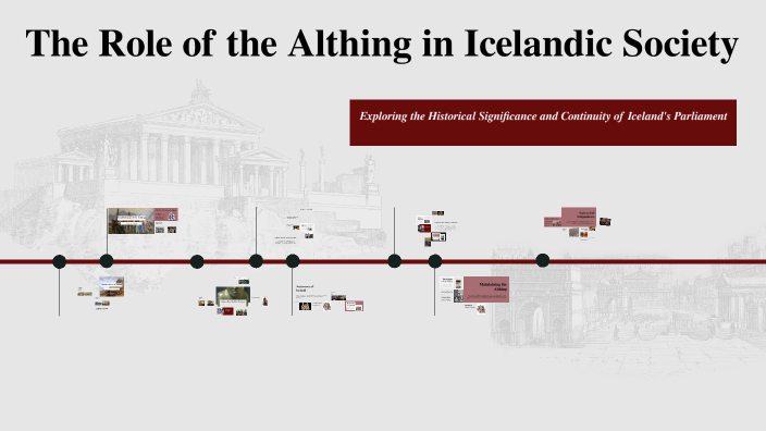 The Role of the Althing in Icelandic Society by Freya Melax on Prezi