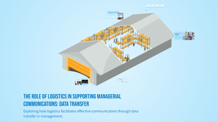 The Role of Logistics in Supporting Managerial Communications: Data ...