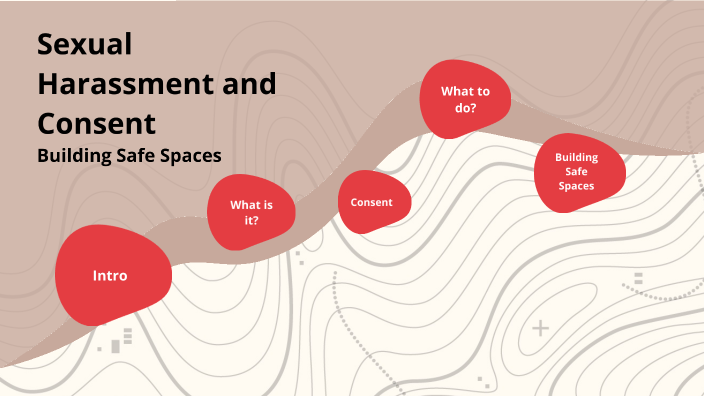 Sexual Harassment and Consent by Damien Henri on Prezi