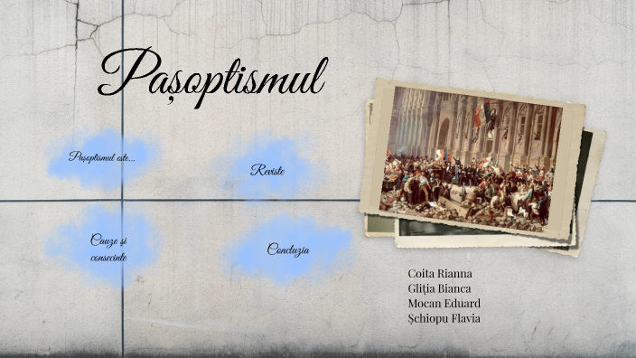 Proiect Romana Pasoptism by mocan edi on Prezi