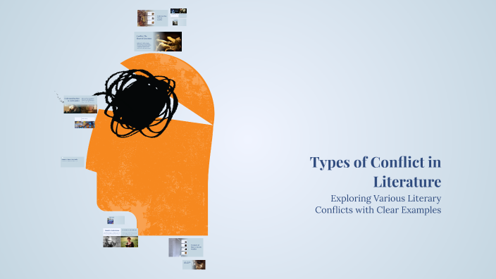 Types of Conflict in Literature by Joel Cuneta on Prezi